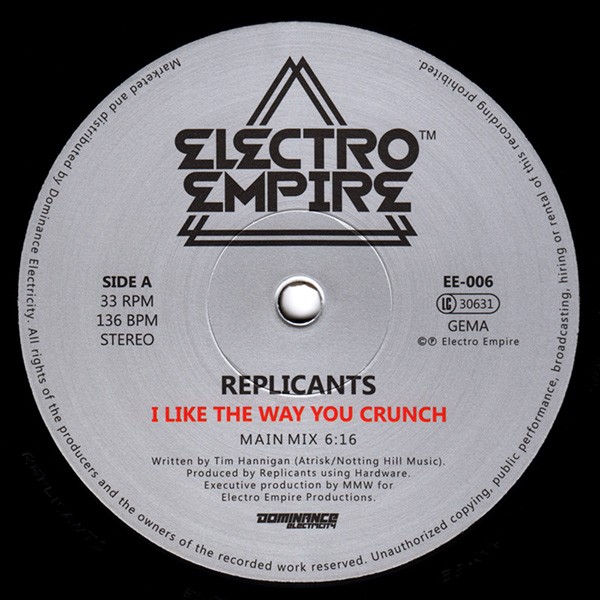 Replicants - I Like The Way You Crunch / Jiro (Electro Empire) 12''